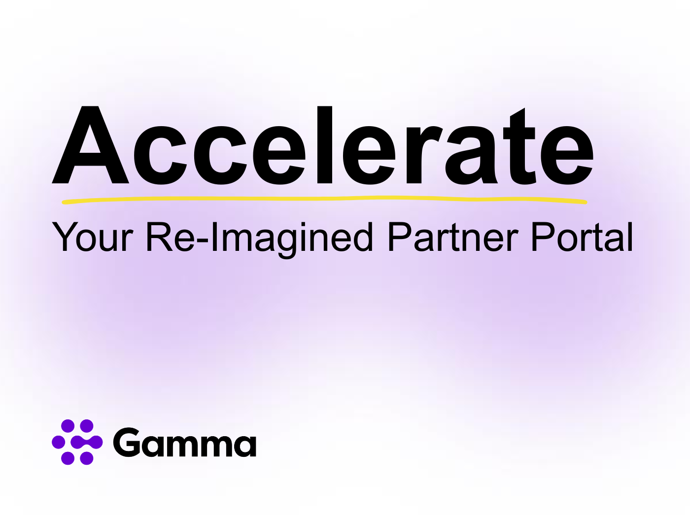 Gamma unveils the evolved Accelerate platform, redefining partner ...